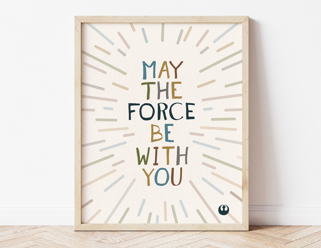 Star Wars, May the Force Be With You, Printable Art, Room Decor, Office ...