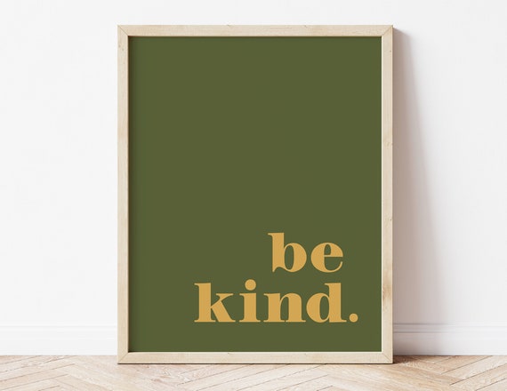 Be Kind Print Printable Art Digital Print Inspirational | Etsy