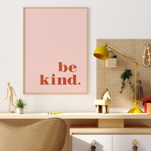 Be Kind Print, Printable Art, Digital Print, Inspirational Wall Art ...