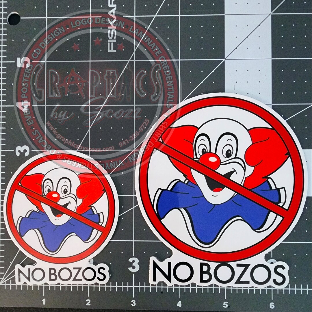 No Bozos Vinyl Decal - Etsy