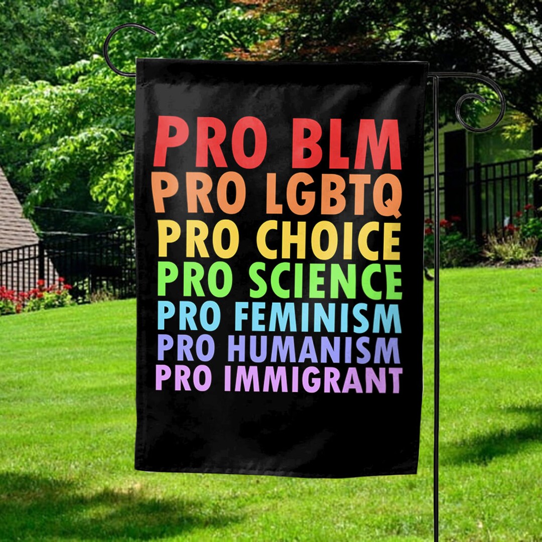 Social Justice Yard Flag, Science Gifts, BLM, LGBTQ, Feminism, Pro ...