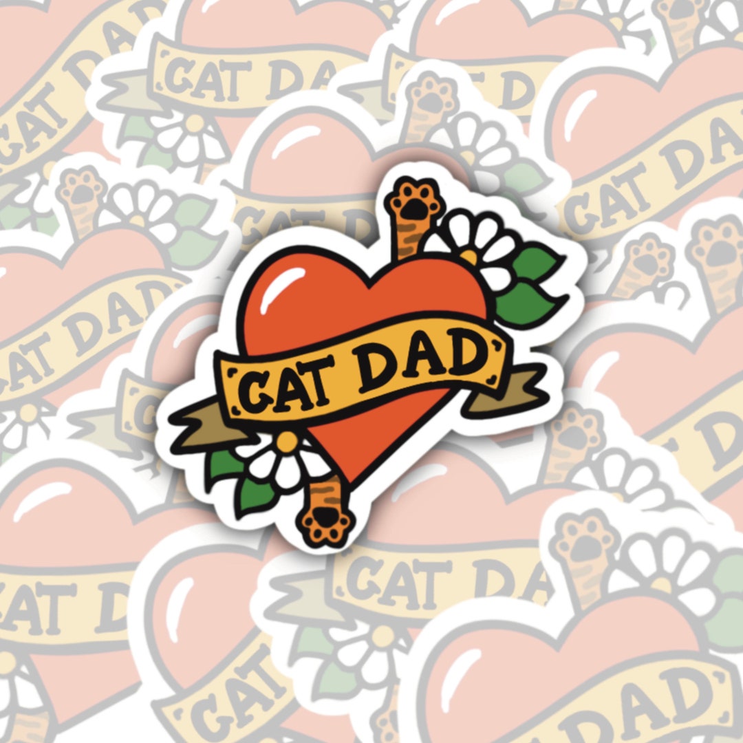 Cat Dad Sticker | | Funny Cat Sticker | Tattoo Sticker | Vinyl Sticker ...