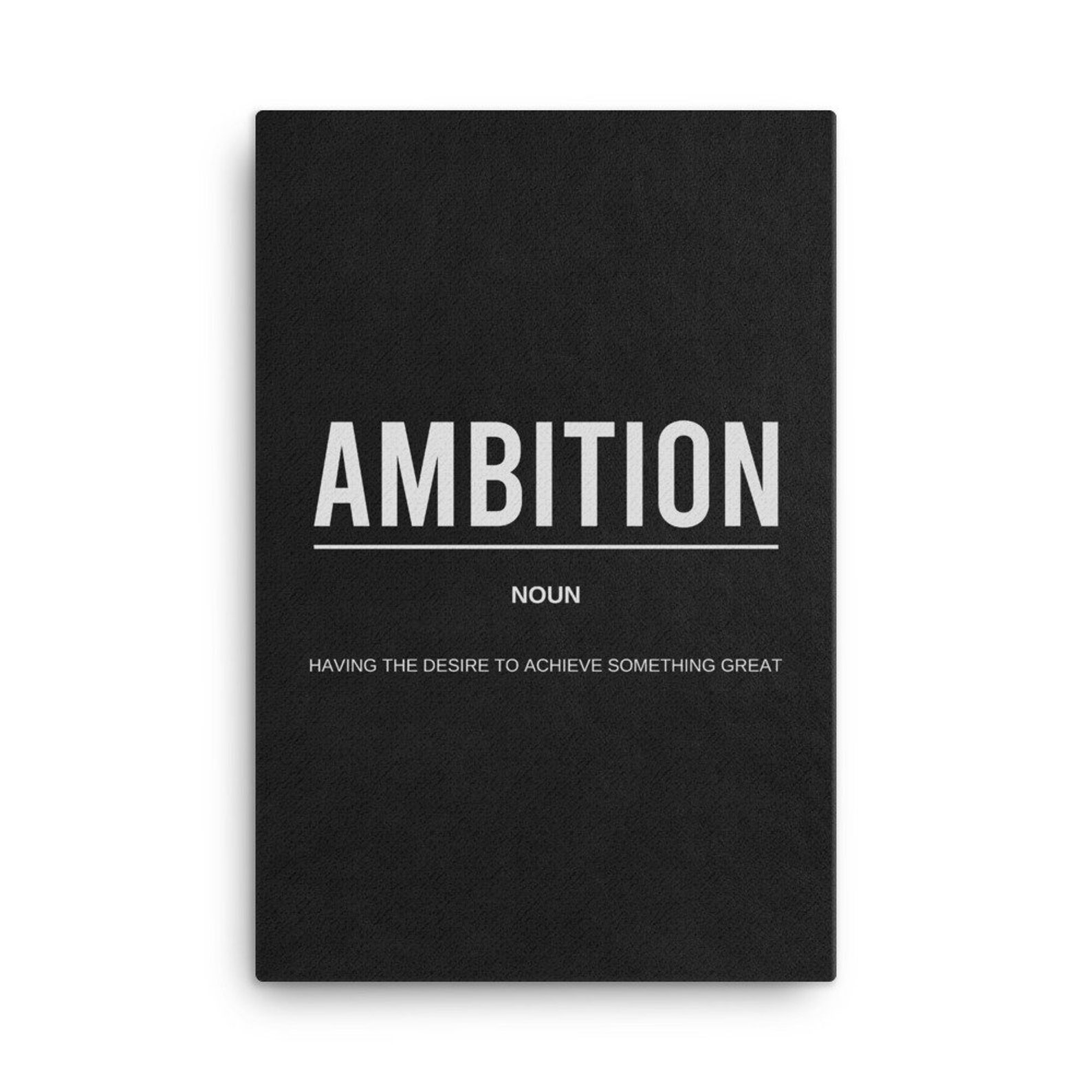 Ambition Motivational / Inspirational Wall Art Canvas Print - Etsy
