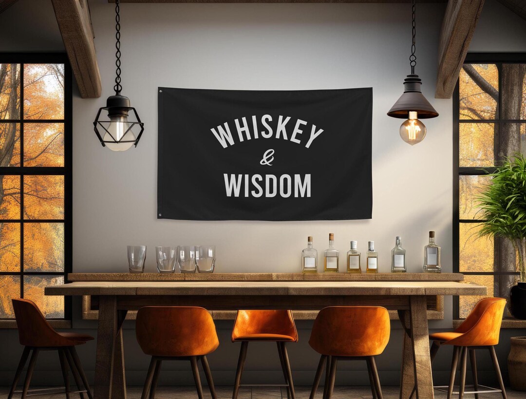 Whiskey and Wisdom Flag – Home Bar Decor, Whiskey Lover Gift, Man Cave ...