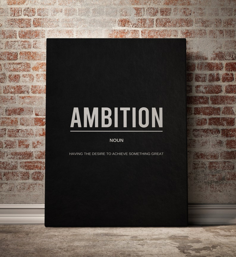 Ambition Motivational / Inspirational Wall Art Canvas Print - Etsy