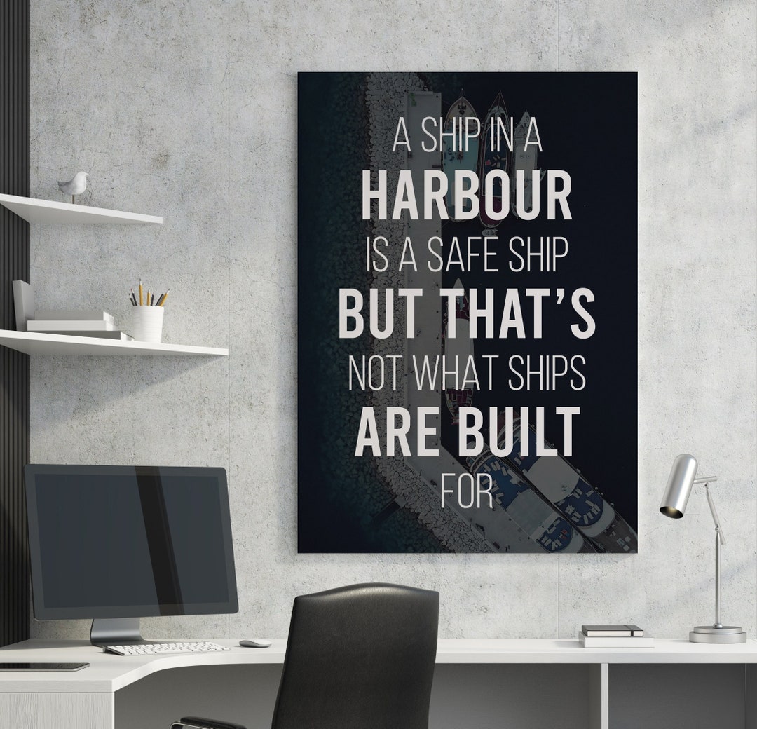 Inspirational A Ship in A Harbour Canvas Print Motivational Canvas ...