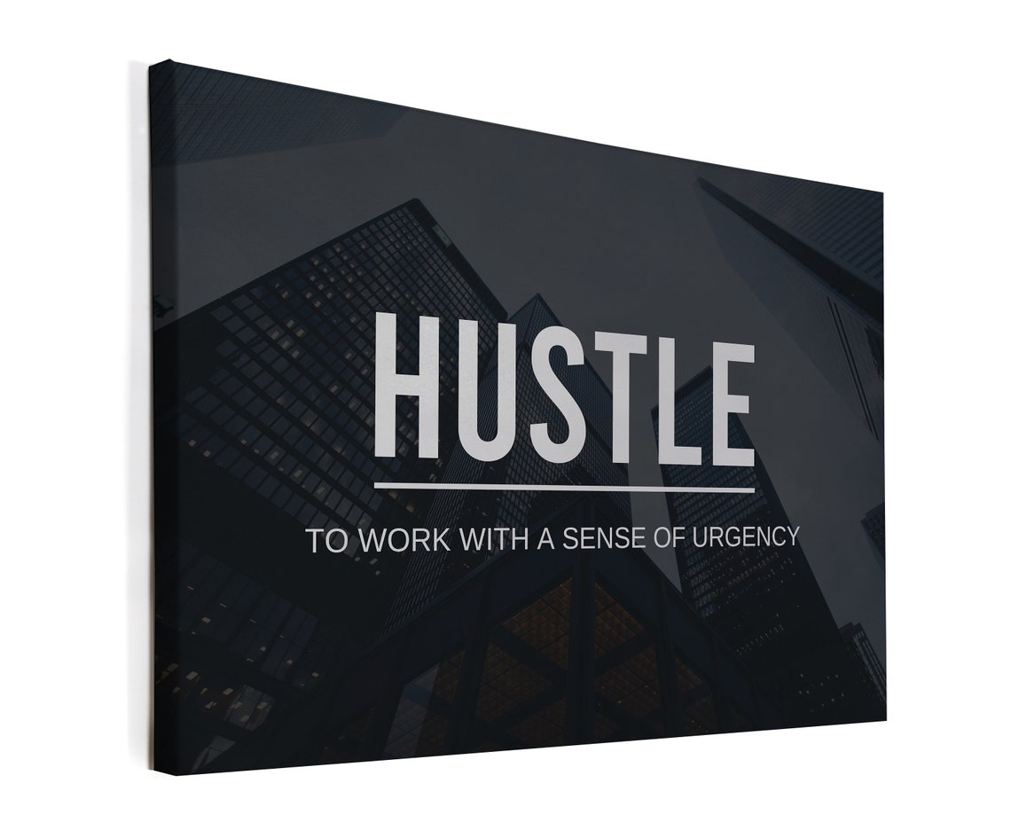 Hustle Sign Motivational Wall Art Canvas Hustle Poster Office - Etsy UK