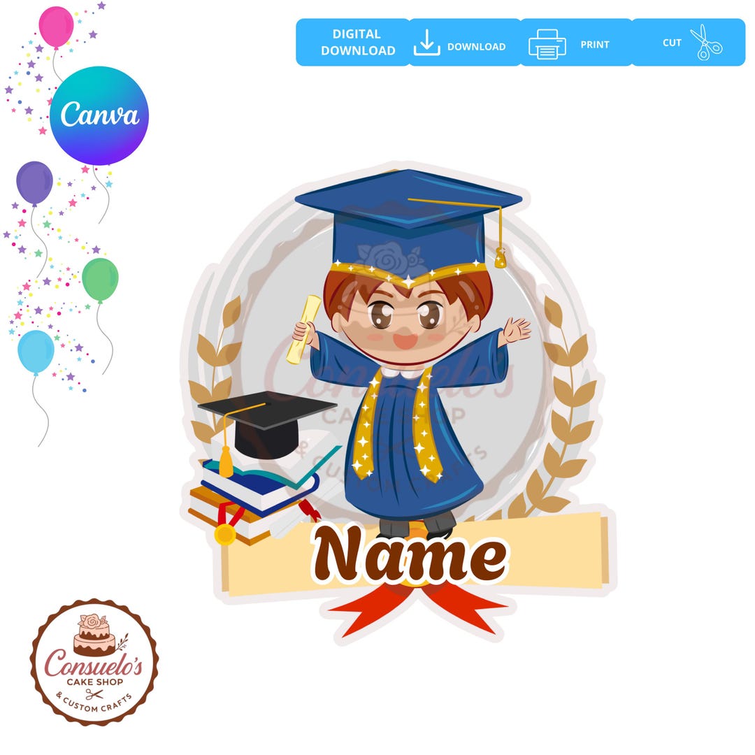 Canva Editable Grad, Cake Topper Download, Instant Download Cake Topper ...