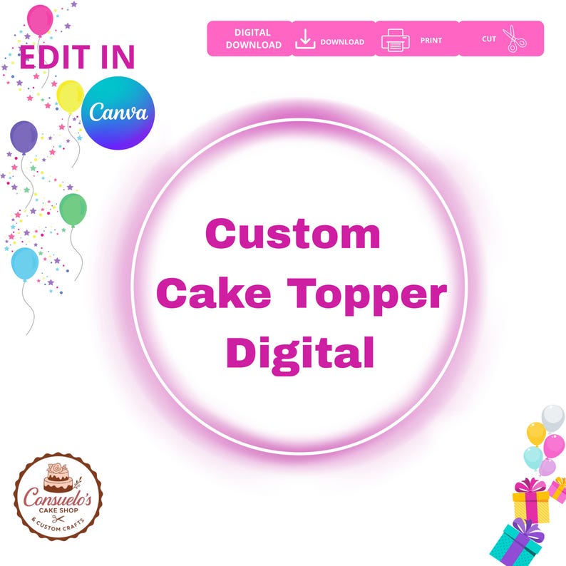 Canva Editable Custom Cake Topper, Custom Download Print, DIY Printable ...