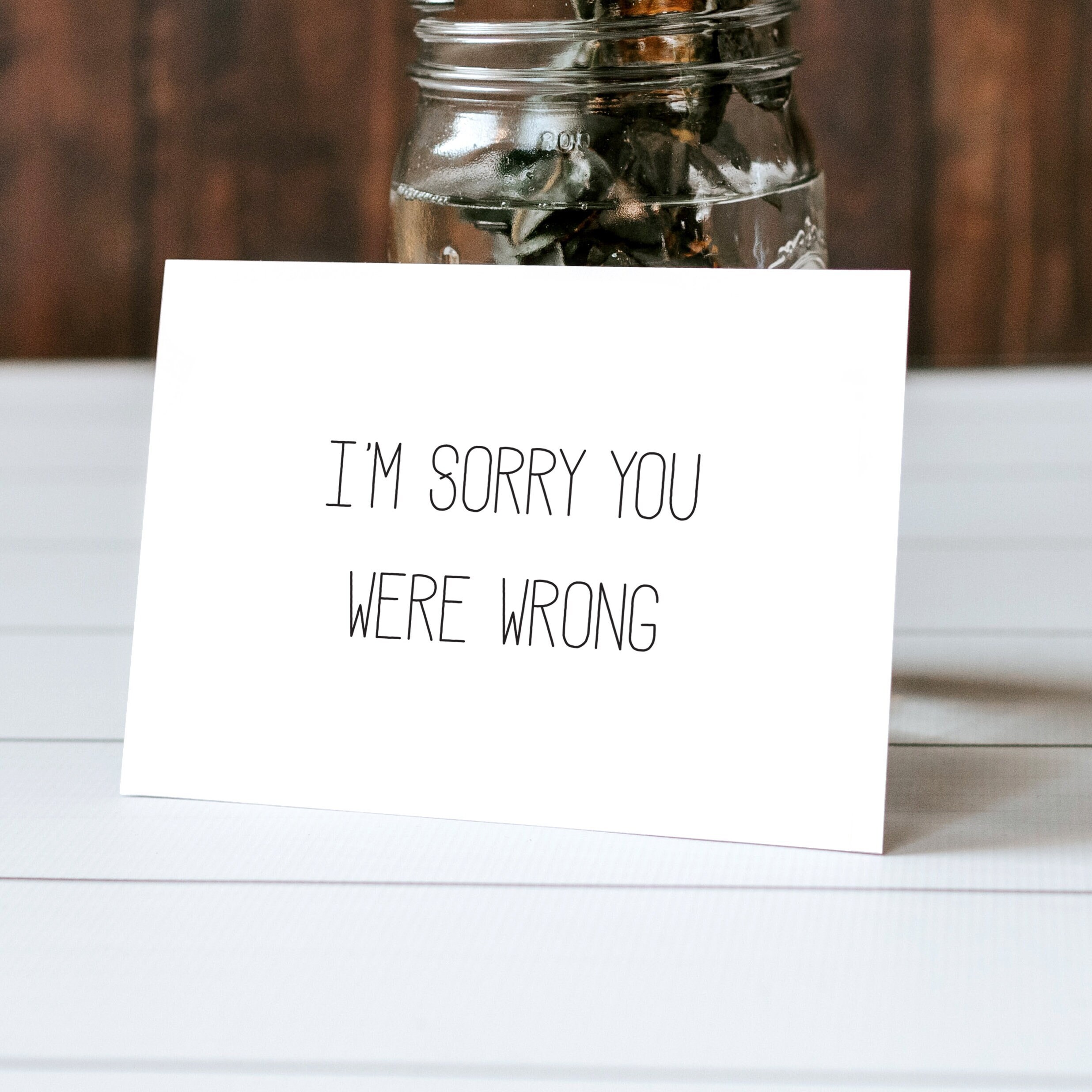 I'm Sorry You Were Wrong Card Funny Rude Card You Were Wrong Card Funny ...