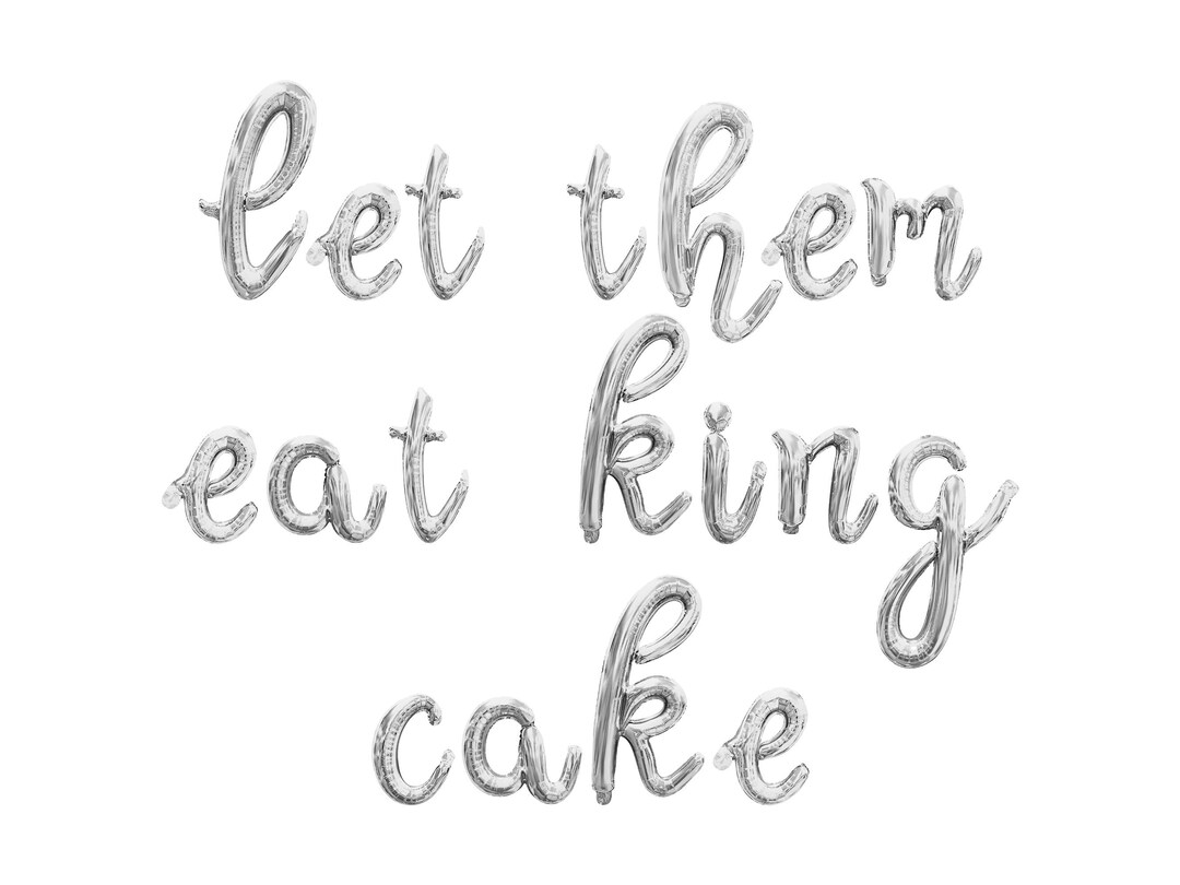 Let Them Eat King Cake Cursive Letter Balloon Banner - Gold, Rose Gold ...