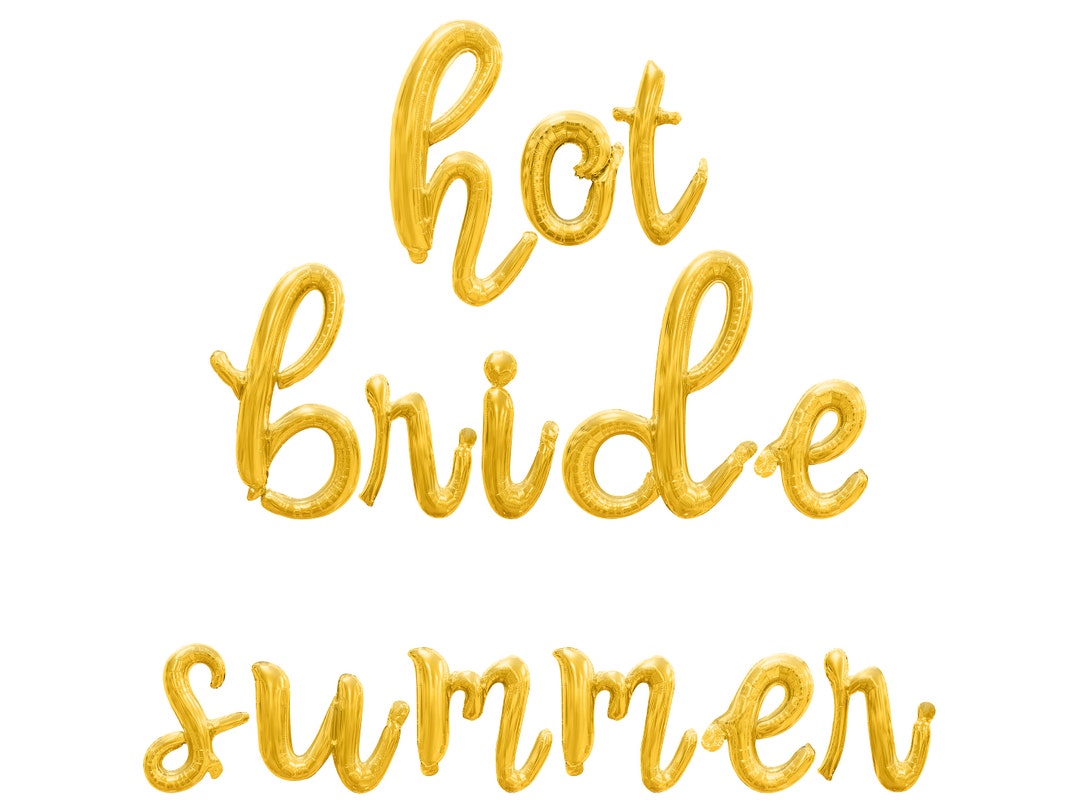 HOT BRIDE SUMMER Cursive Letter Balloon Banner - Gold, Rose Gold ...