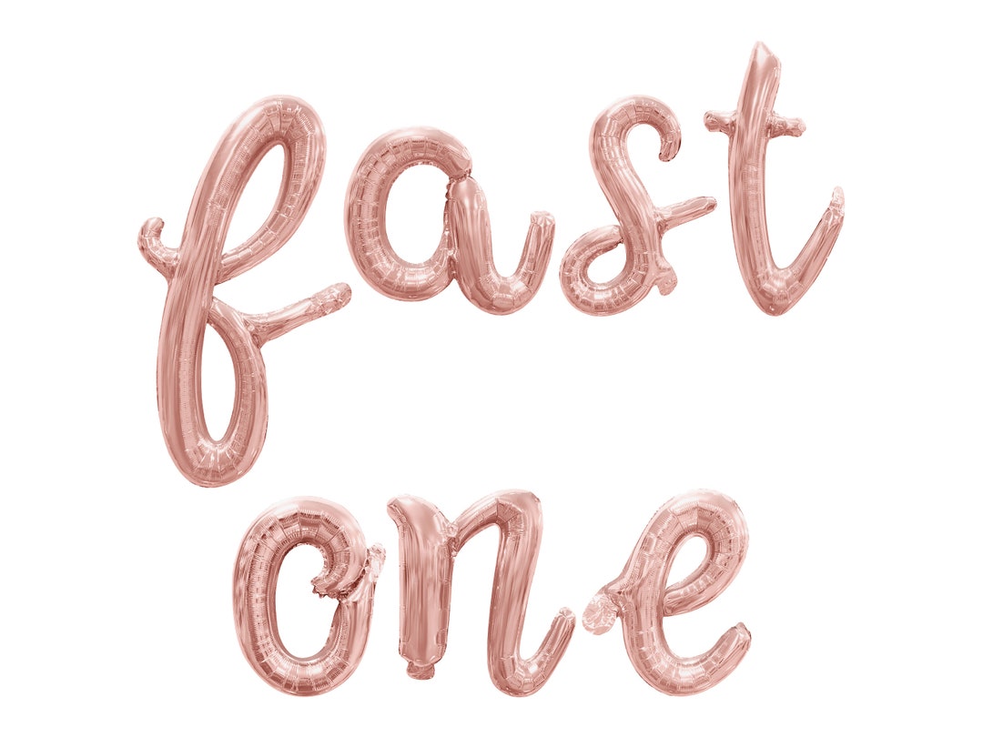 FAST ONE Cursive Letter Balloon Banner - Gold, Rose Gold & Silver - 1st ...
