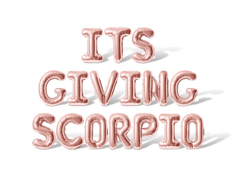 ITS GIVING SCORPIO Letter Balloon Banner - 10 Color Options - Scorpio ...