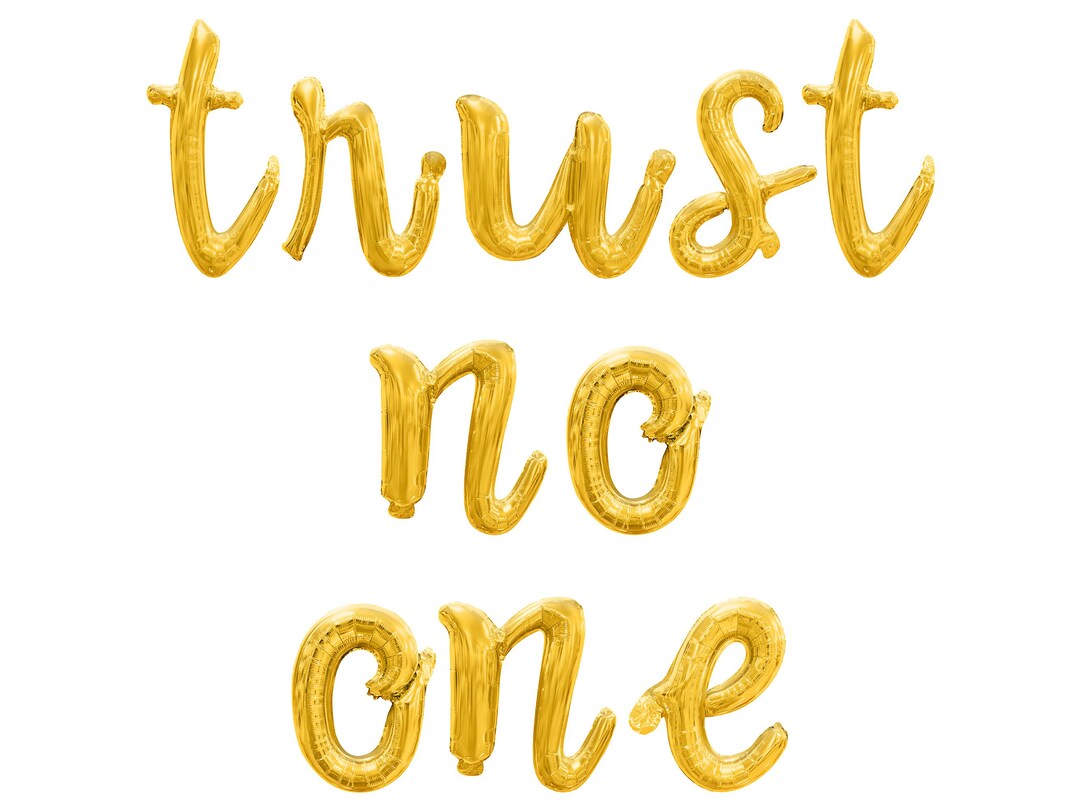 TRUST NO ONE Letter Balloon Banner - Cursive Script Letter Balloons ...