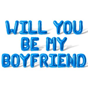 Will You Be My Boyfriend Letter Balloon Banner - 10 Color Options ...