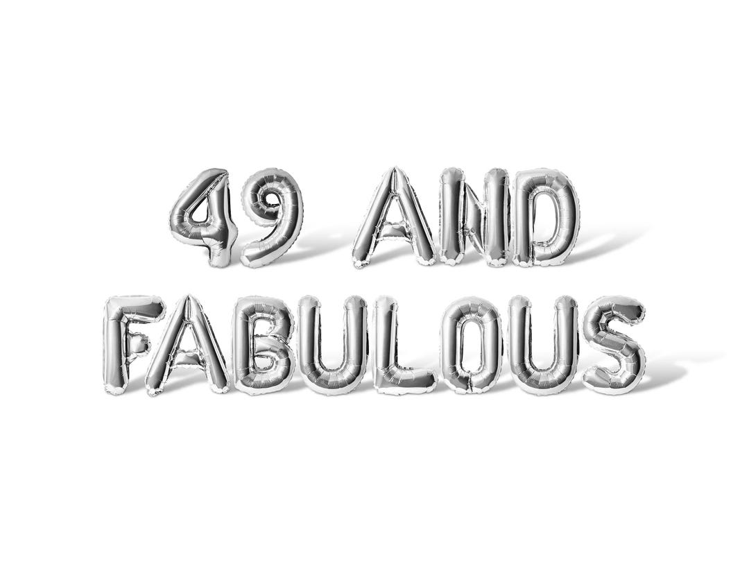 49 AND FABULOUS Letter Balloon Banner - 10 Color Options - 49th ...