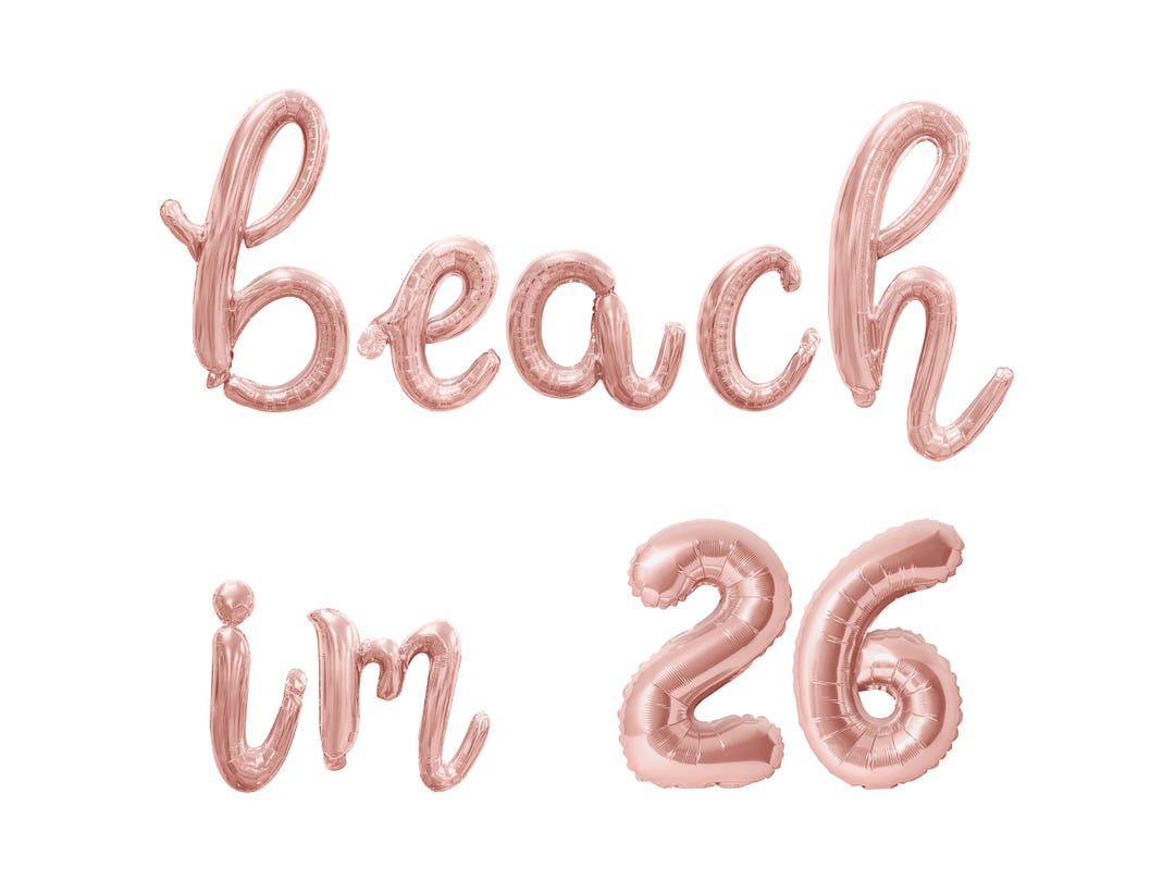 BEACH IM 26 Cursive Script Letter Balloon Banner - Gold, Rose Gold ...