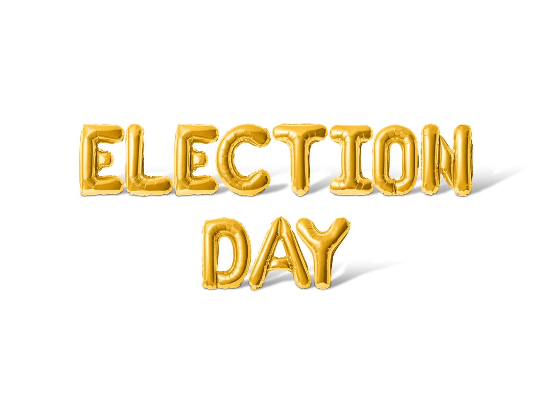 ELECTION DAY Letter Balloon Banner - 10 Color Options - Voting Day ...