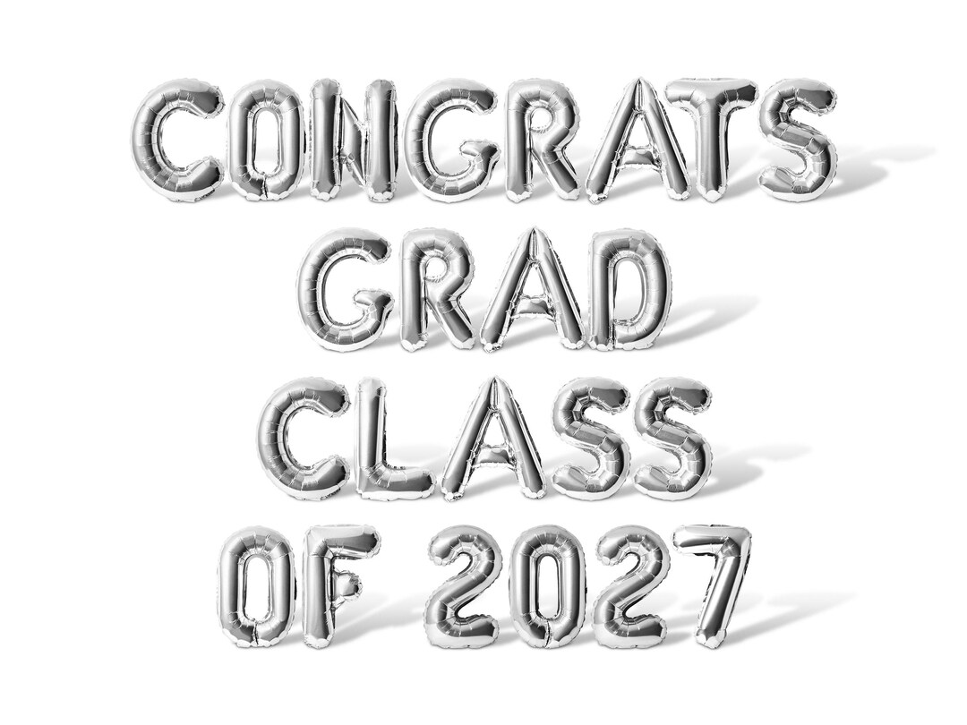 Congrats Grad Class of 2027 Letter Balloon Banner - 10 Color Options ...