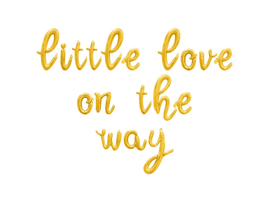Little Love on the Way Cursive Letter Balloon Banner - Gold, Rose Gold ...