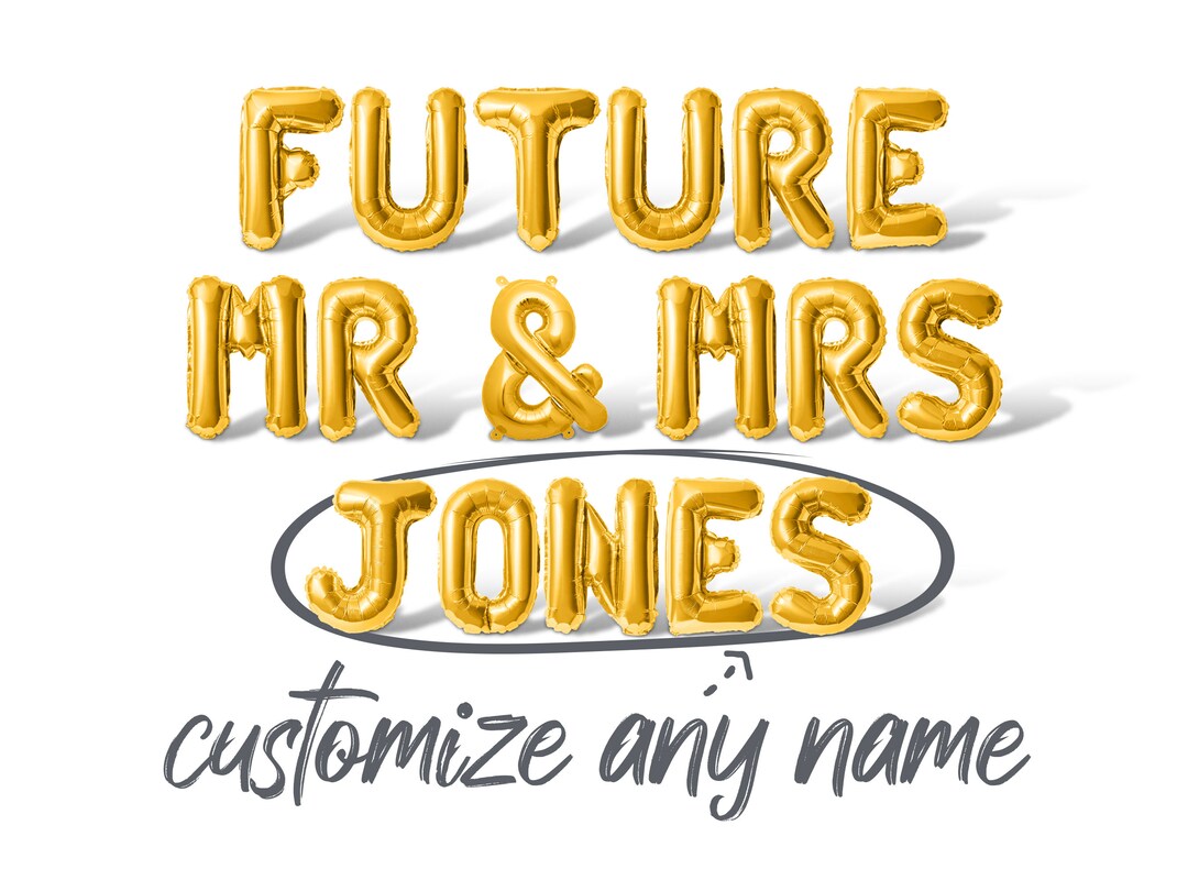 Future Mr & Mrs Balloon Banner W/ Custom Name Letter Balloons - Gold ...