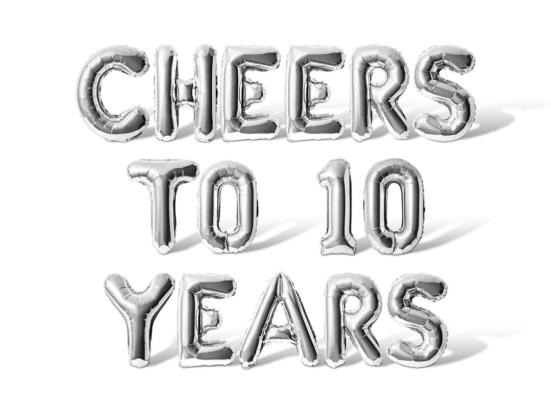 CHEERS TO 10 YEARS Letter Balloon Banner - 10 Color Options - 10th Year ...