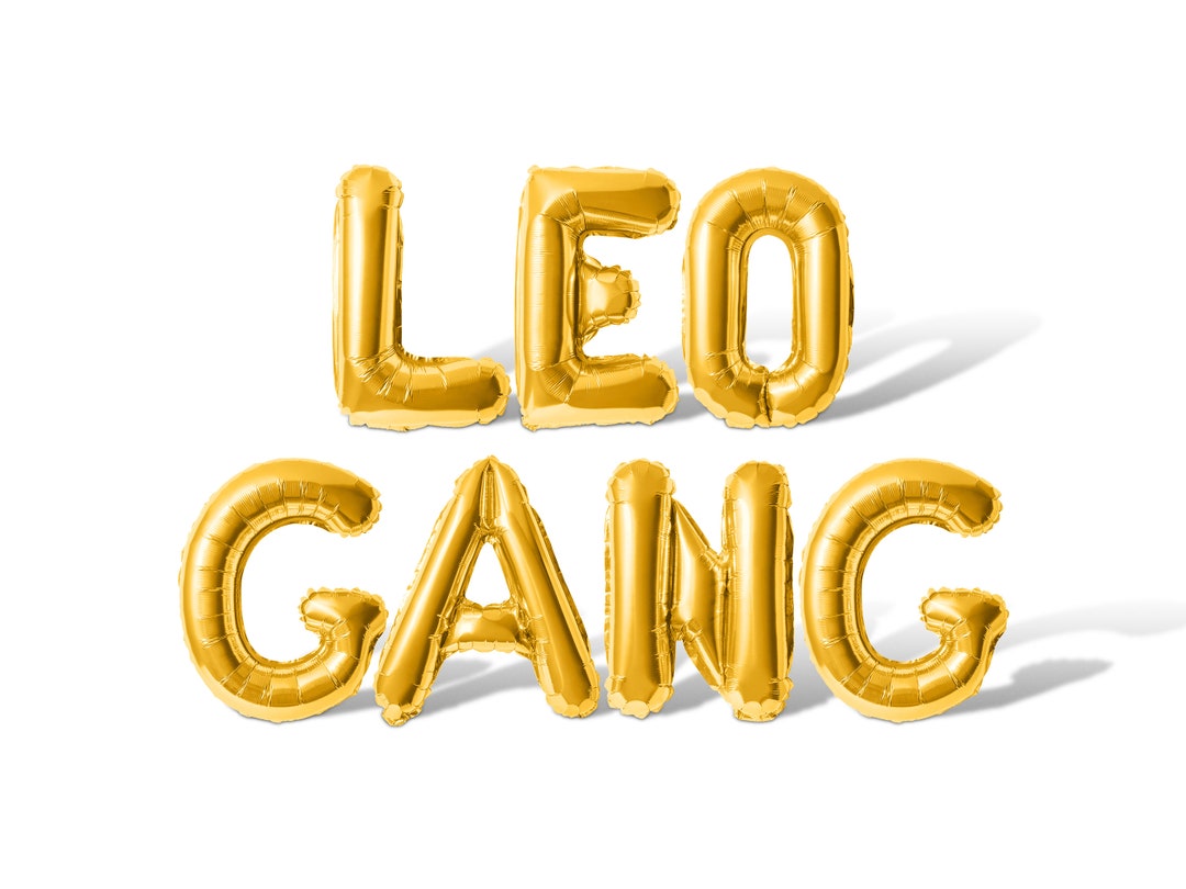 LEO GANG Letter Balloon Banner - 10 Color Options - Leo Birthday Party ...