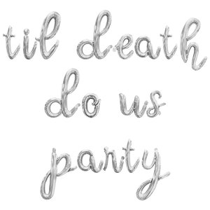 Til Death Do Us Party Cursive Letter Balloon Banner Gold, Rose Gold ...