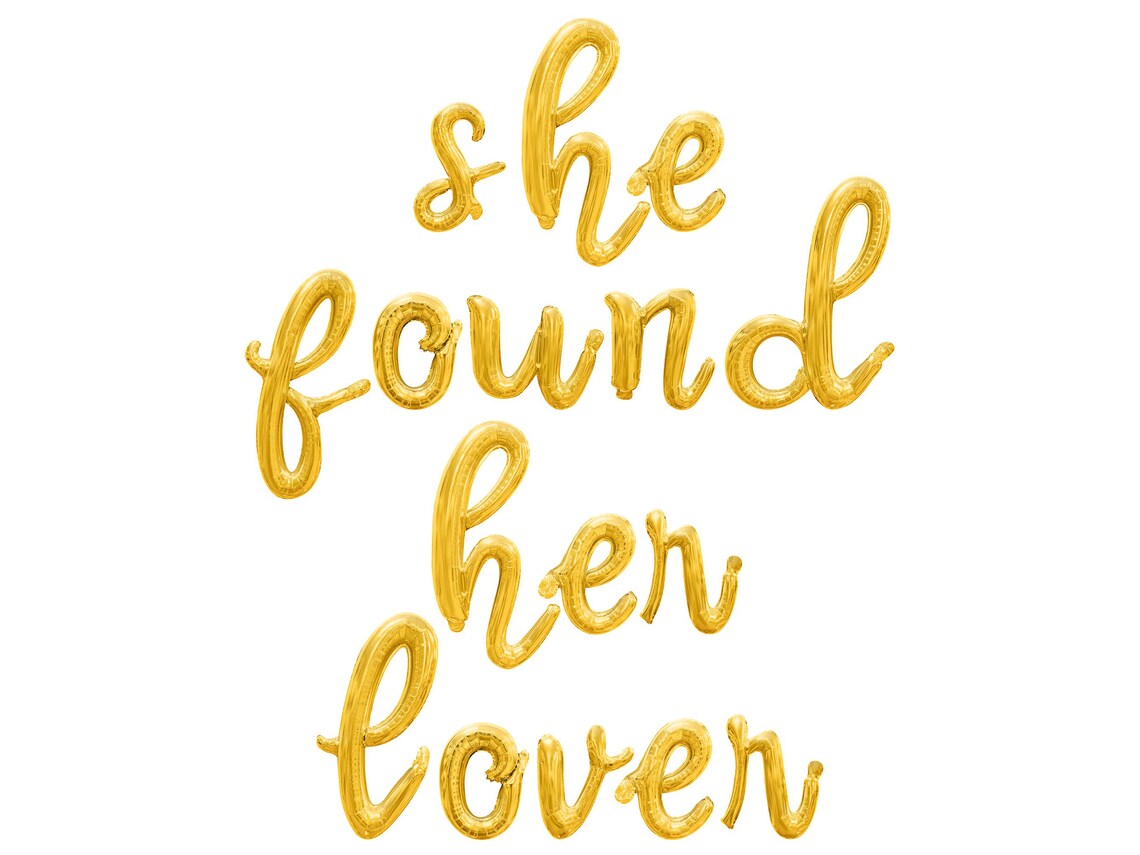 She Found Her Lover Cursive Letter Balloon Banner - Gold, Rose Gold ...