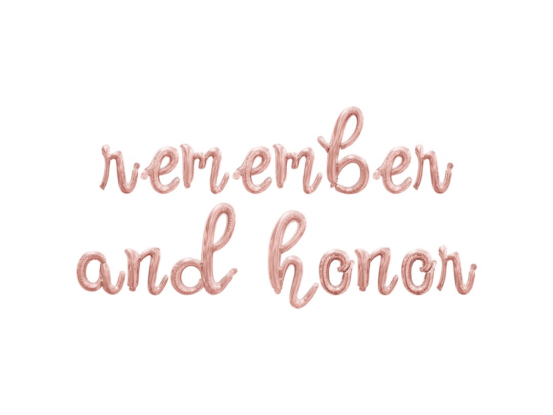 REMEMBER AND HONOR Cursive Letter Balloon Banner - Gold, Rose Gold ...