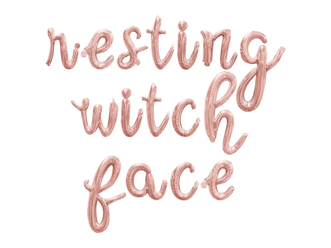 RESTING WITCH FACE Cursive Letter Balloon Banner - Gold, Rose Gold ...