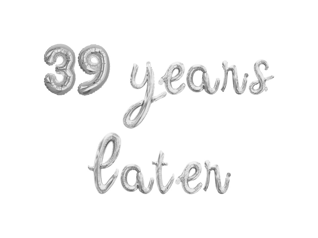 39 YEARS LATER Cursive Script Letter Balloon Banner - Gold, Rose Gold ...