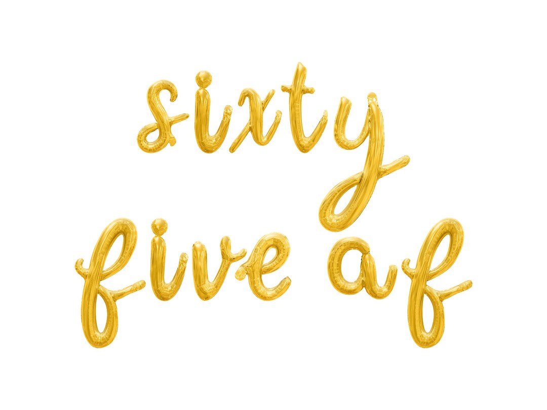 SIXTY FIVE AF Cursive Letter Balloon Banner - Gold, Rose Gold & Silver ...