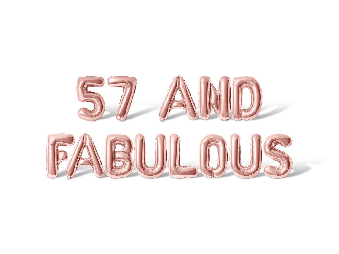 57 AND FABULOUS Letter & Number Balloon Banner - 10 Color Options ...