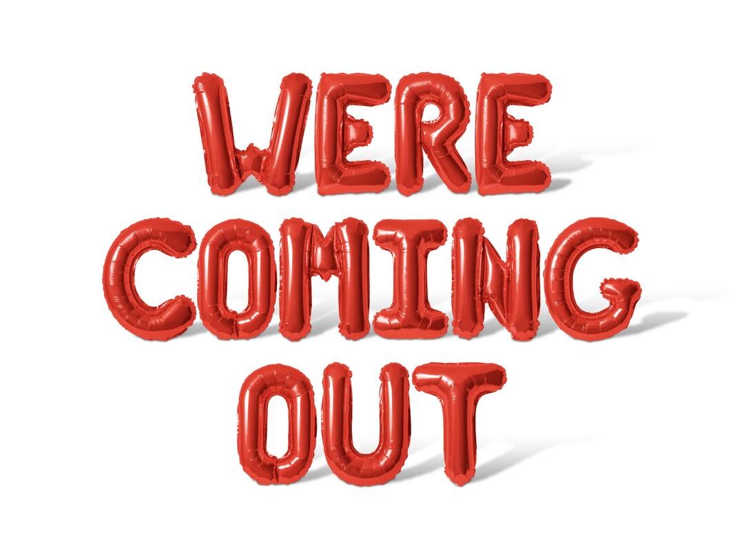 Were Coming Out Letter Balloon Banner - 10 Color Options - Pride Day ...