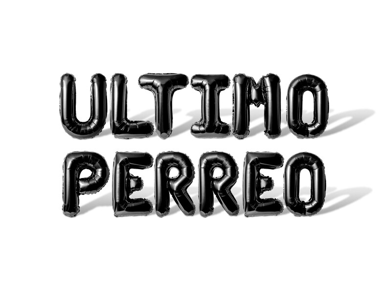 ULTIMO PERREO Letter Balloon Banner - 10 Color Options - Bachelor and ...