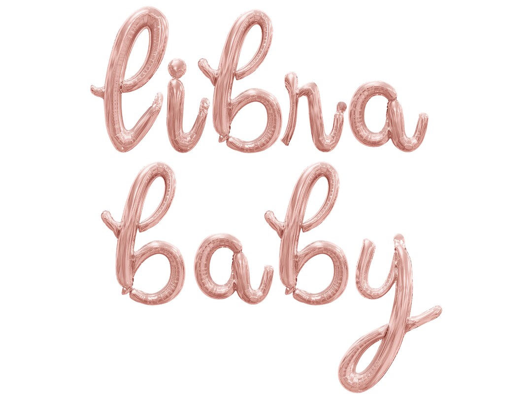 LIBRA BABY Cursive Script Letter Balloon Banner - Gold, Rose Gold ...