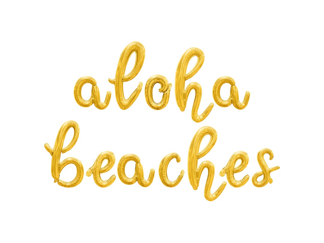 ALOHA BEACHES Cursive Letter Balloon Banner - Gold, Rose Gold & Silver ...