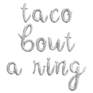 TACO BOUT A RING Cursive Letter Balloon Banner - Gold, Rose Gold ...