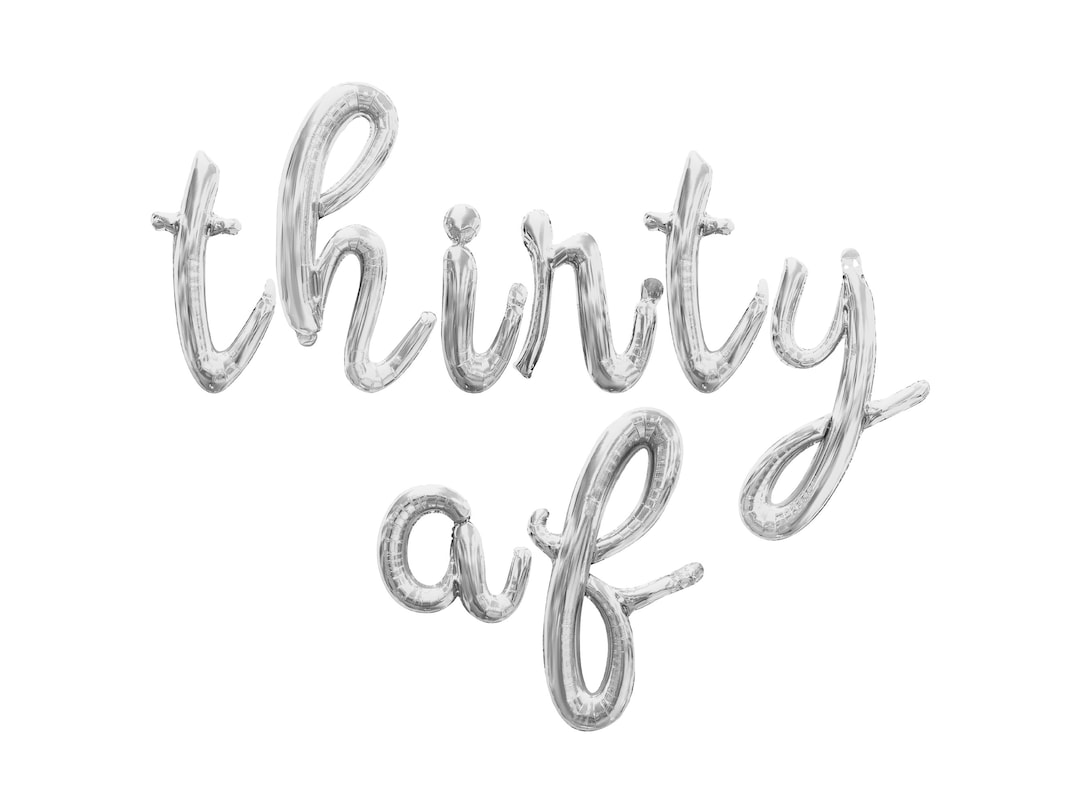 THIRTY AF Cursive Letter Balloon Banner - Gold, Rose Gold & Silver ...
