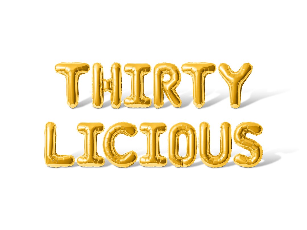 THIRTY LICIOUS Letter & Number Balloon Banner - 10 Color Options - 30th ...