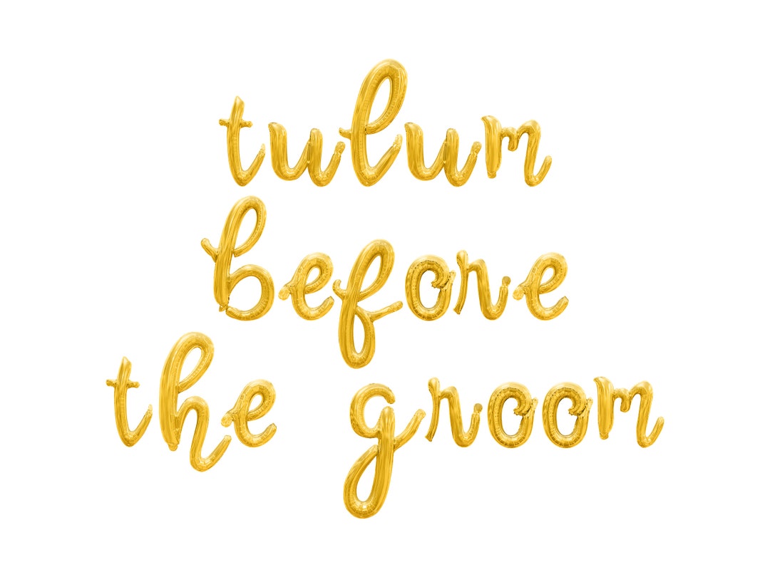 Tulum Before the Groom Cursive Letter Balloon Banner - Gold, Rose Gold ...