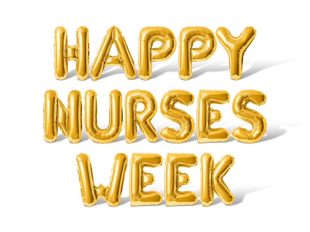 HAPPY NURSES WEEK Letter Balloon Banner - 10 Color Options - Nurse ...