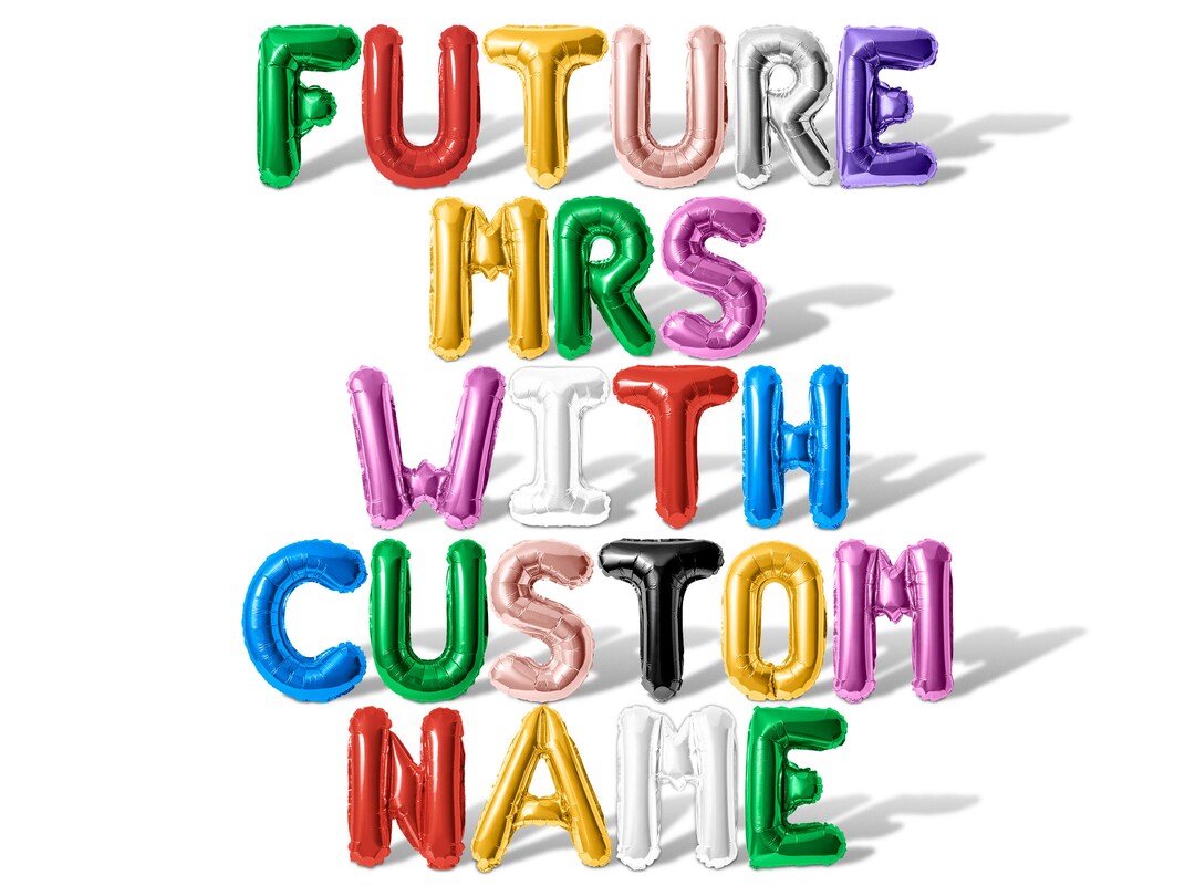 Future Mrs Balloon Banner W/ Custom Name Letter Balloons - 10 Colors ...