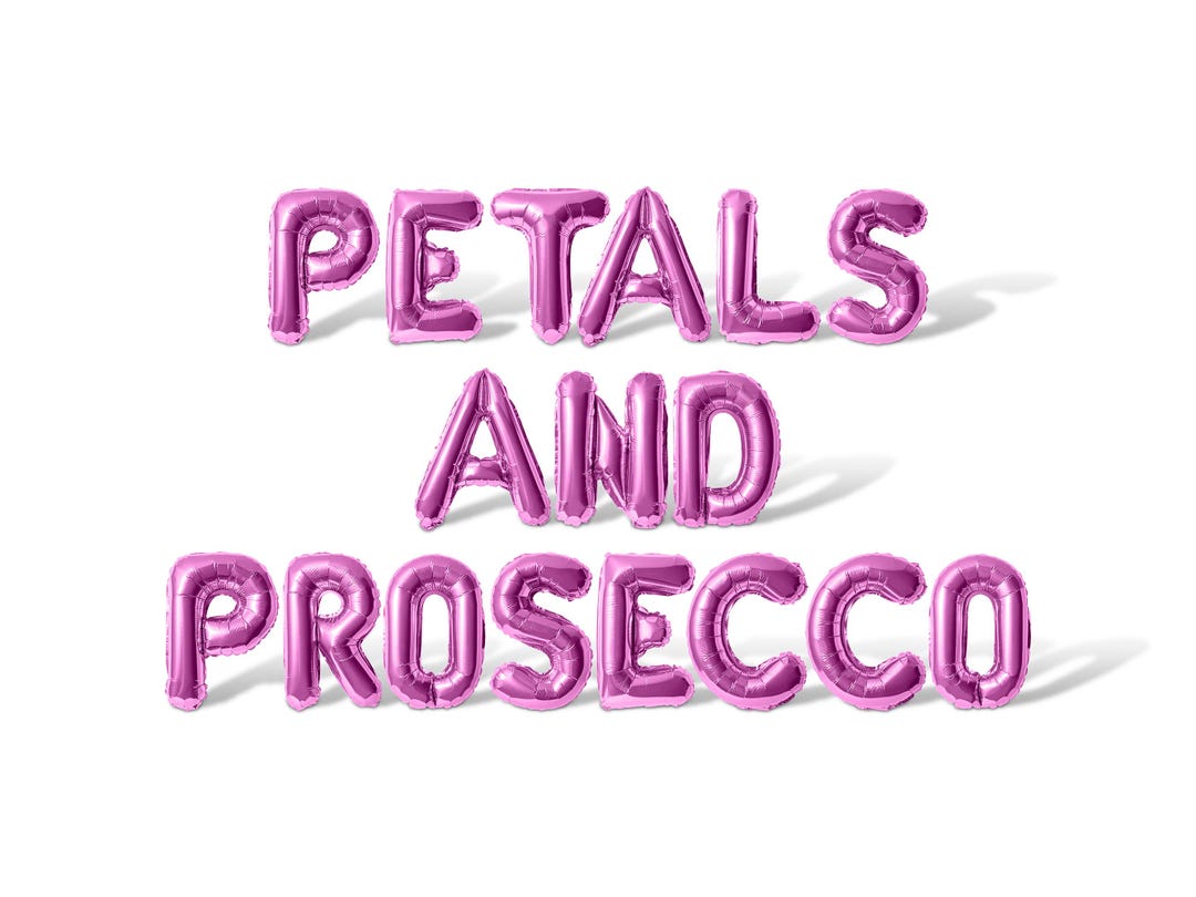 PETALS AND PROSECCO Letter Balloon Banner - 10 Color Options ...