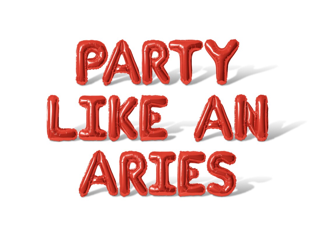 Party Like an Aries Letter Balloon Banner - 10 Color Options - Aries ...