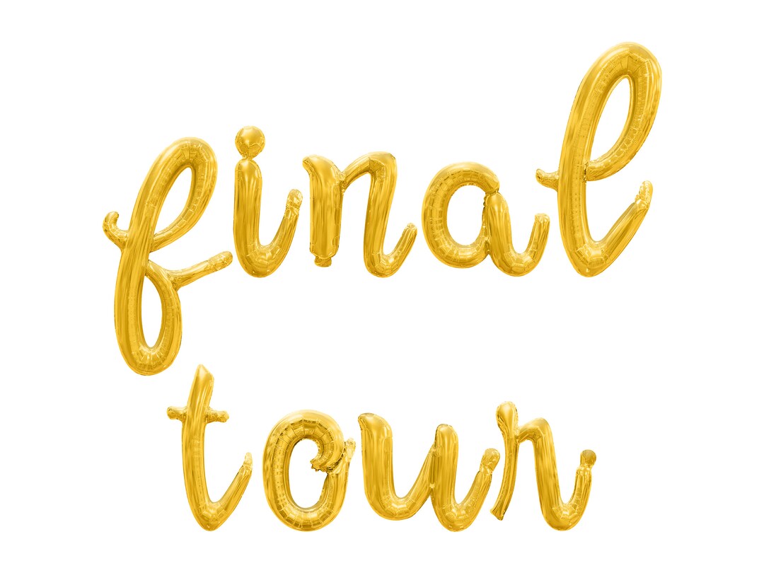 FINAL TOUR Cursive Letter Balloon Banner - Gold, Rose Gold & Silver ...