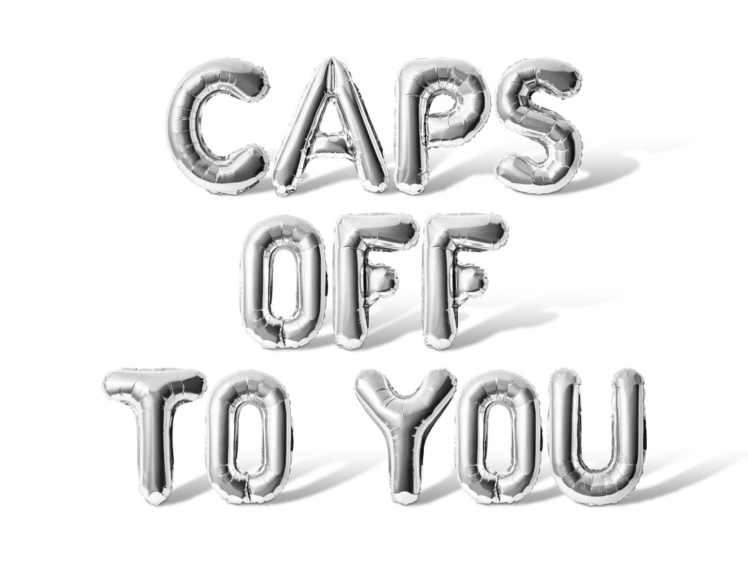 Caps off to You Letter Balloon Banner - 10 Color Options - Graduation ...