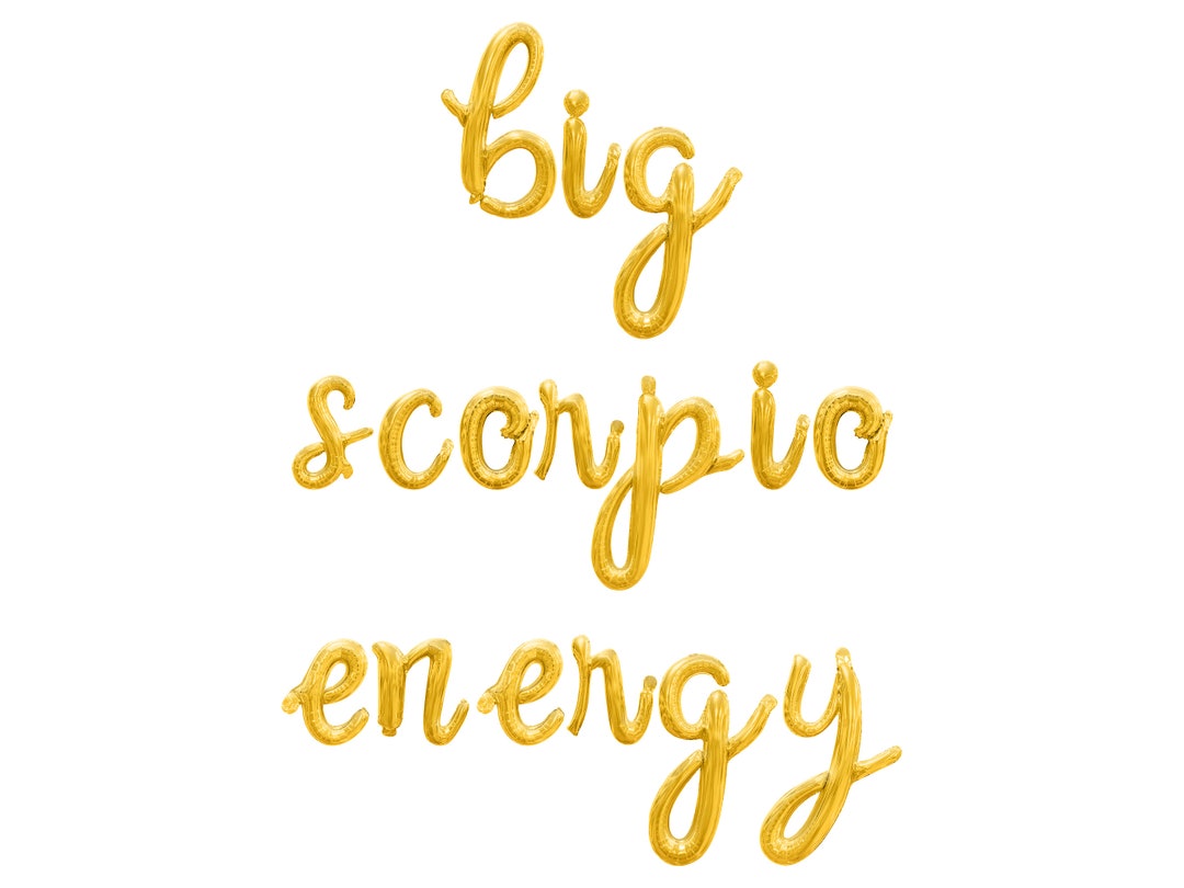 BIG SCORPIO ENERGY Cursive Script Letter Balloon Banner - Gold, Rose ...